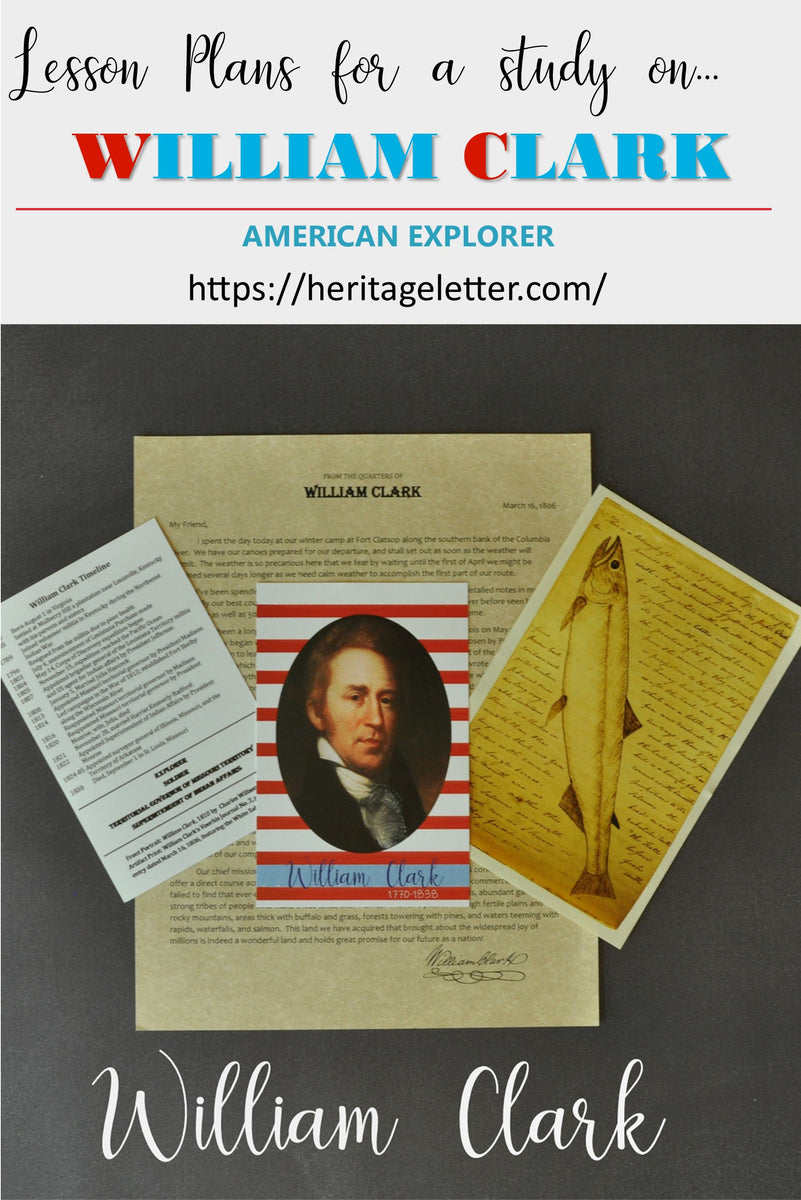 William Clark Lesson Plans – Heritage Letter