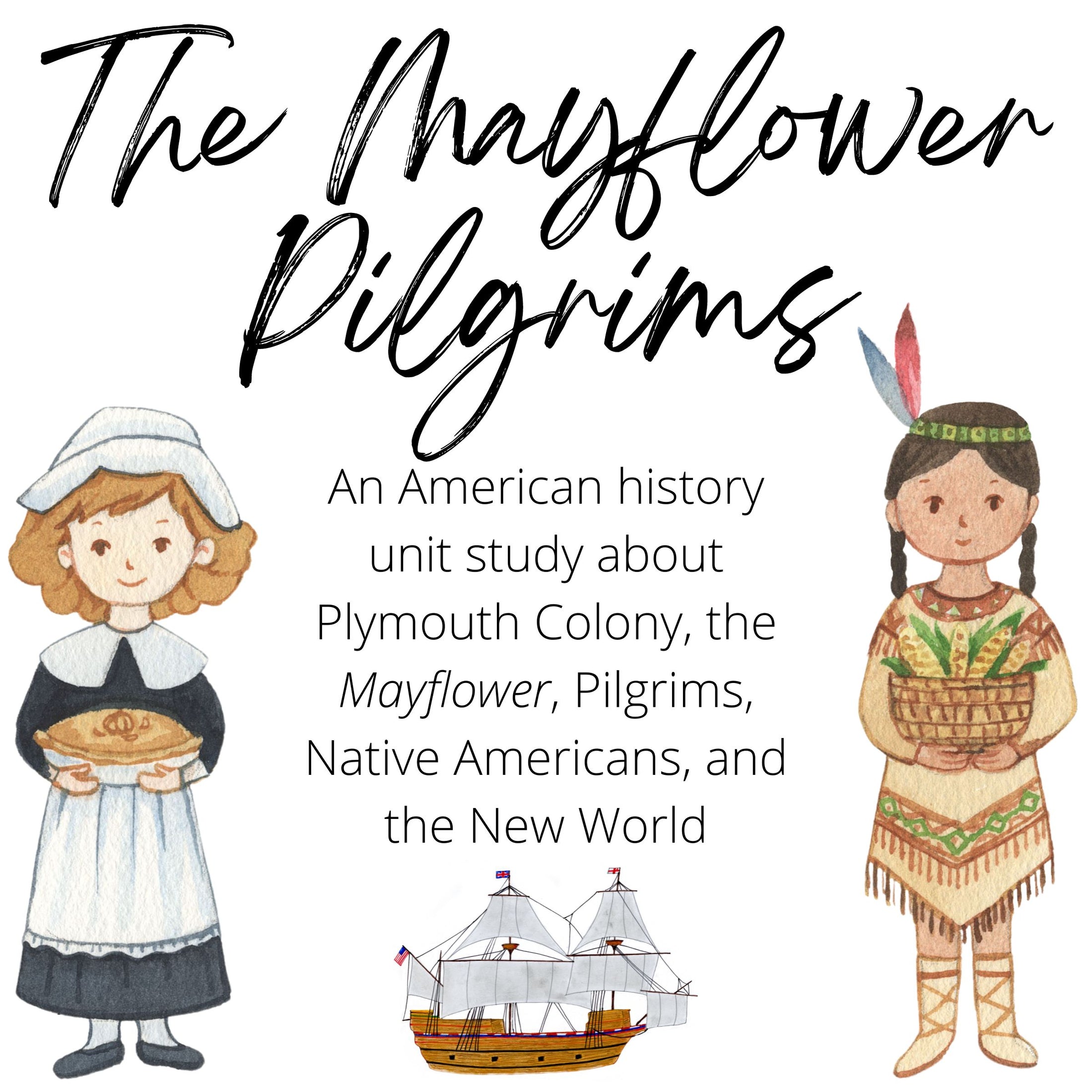 The Mayflower Pilgrims Unit Study – Heritage Letter